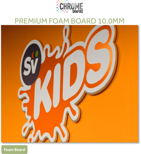 CHROME PREMIUM FOAM BOARD 10.0MM | Chrome Grafixx